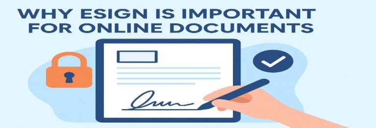 Why eSign Is Important for Online Documents - Digital Signature Agency ...
